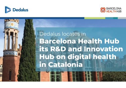 Dedalus locates in Barcelona Health Hub its R&D and Innovation Hub on ...