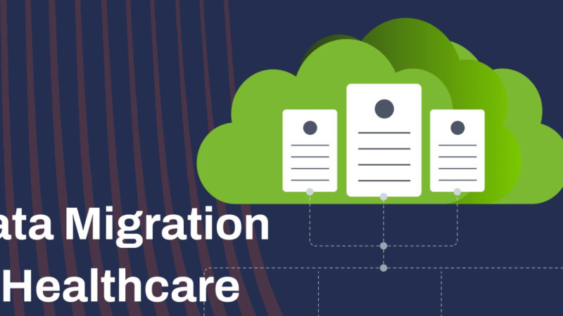 Data migration in healthcare: Tools, challenges, and stages