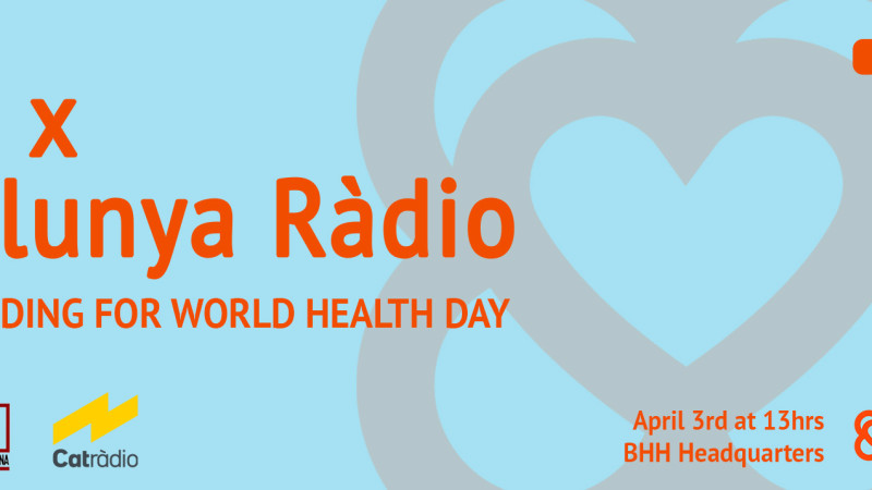 BHH x Revolució 4.0 of Catalunya Ràdio: Live recording for World Health ...